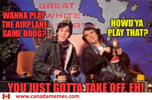 Hoser fun and games - 🇨🇦 Canada Memes
